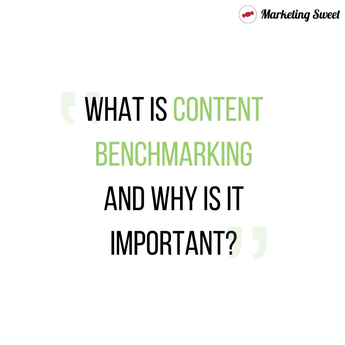 What is Content Benchmarking and Why is it Important?